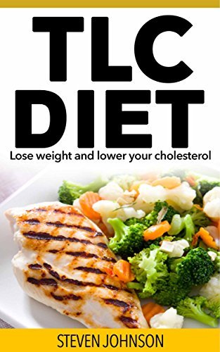 TLC Diet: Lose Weight And Lower Your Cholesterol by Steven Johnson ...