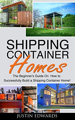 Shipping Container Homes: How to Successfully Build a Shipping ...