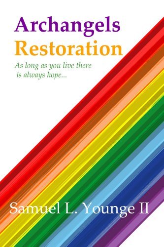 Restoration: As long as you live there is always hope... by Samuel ...