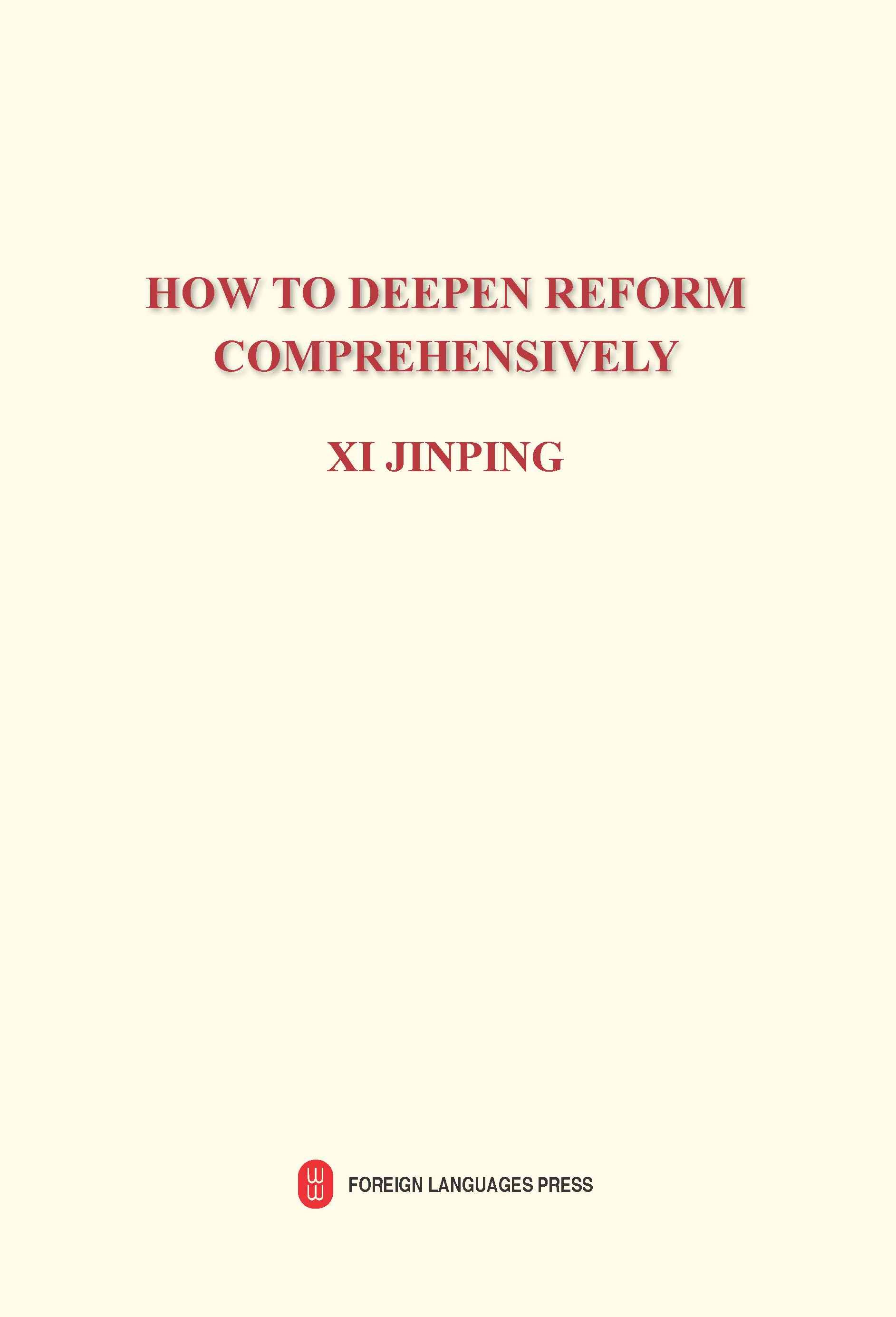 How To Deepen Reform Comprehensively (English Edition) 全面深化改革 by Xi ...