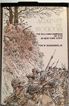 Against the Iroquois: The Sullivan campaign of 1779 in New York State ...