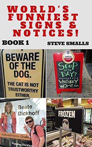 Memes: Hilarious Books - World's Funniest Signs & Notices! Book 1 by ...