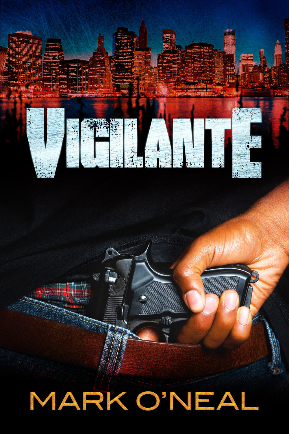 Vigilante by Mark O'Neal | Goodreads