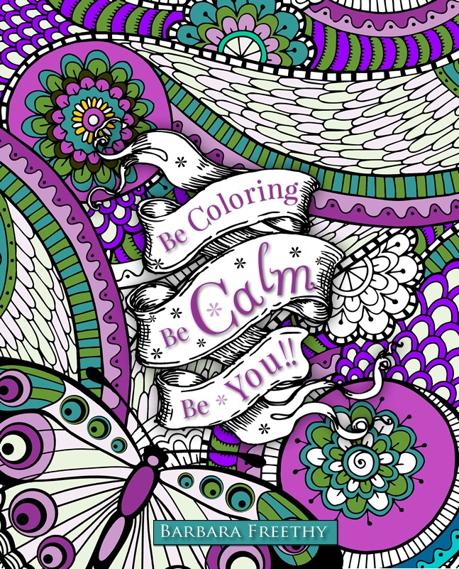 Be Calm (Be Coloring #3) by Barbara Freethy | Goodreads
