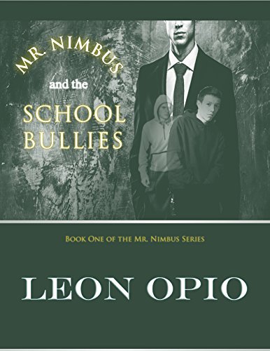 Mr. Nimbus and the School Bullies by Leon Opio | Goodreads