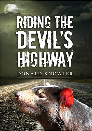 Riding The Devils Highway by Donald Knowler | Goodreads