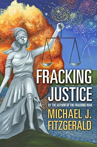 Fracking Justice by Michael J. Fitzgerald | Goodreads