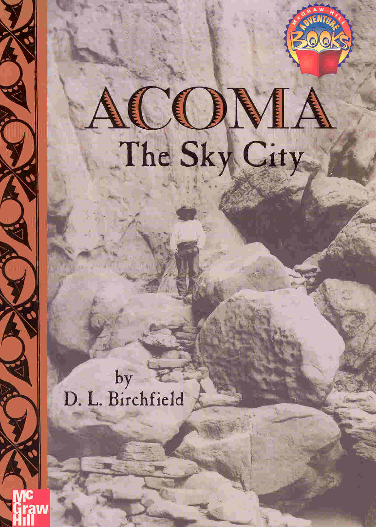 Acoma: The Sky City by D.L. Birchfield | Goodreads