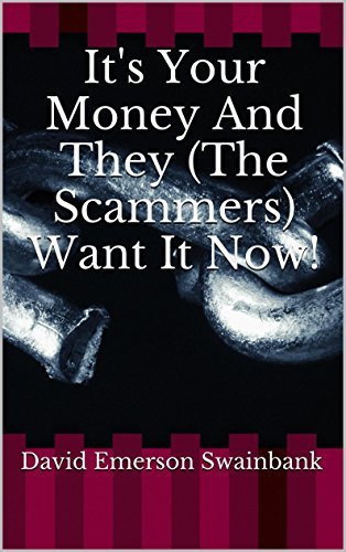 Scam Prevention What You Need to Know by David Emerson Swainbank ...