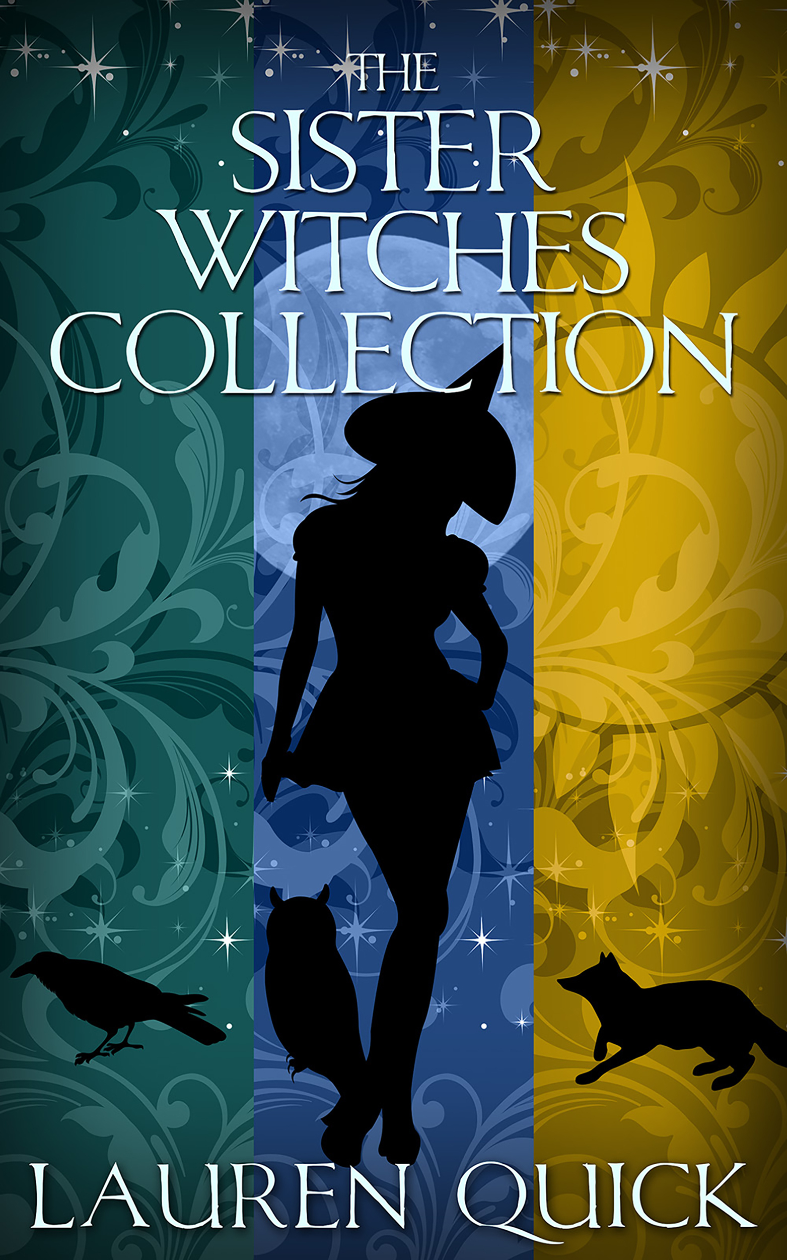 The Sister Witches Collection by Lauren Quick | Goodreads