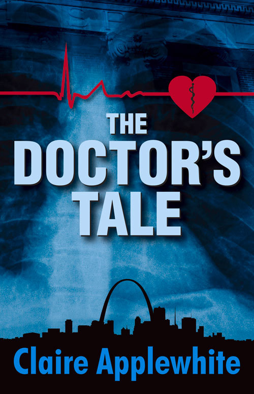 The Doctor's Tale by Claire Applewhite | Goodreads