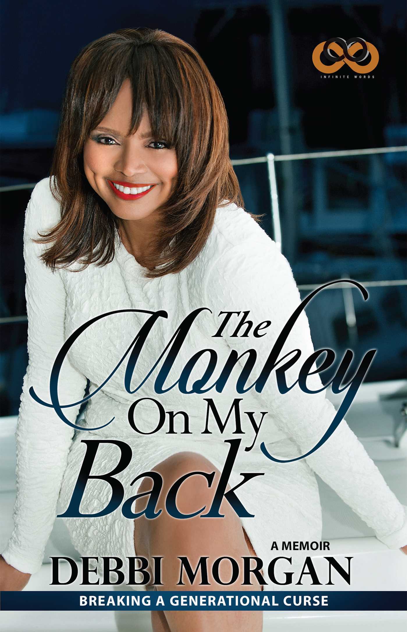 The Monkey on My Back: A Memoir by Debbi Morgan | Goodreads