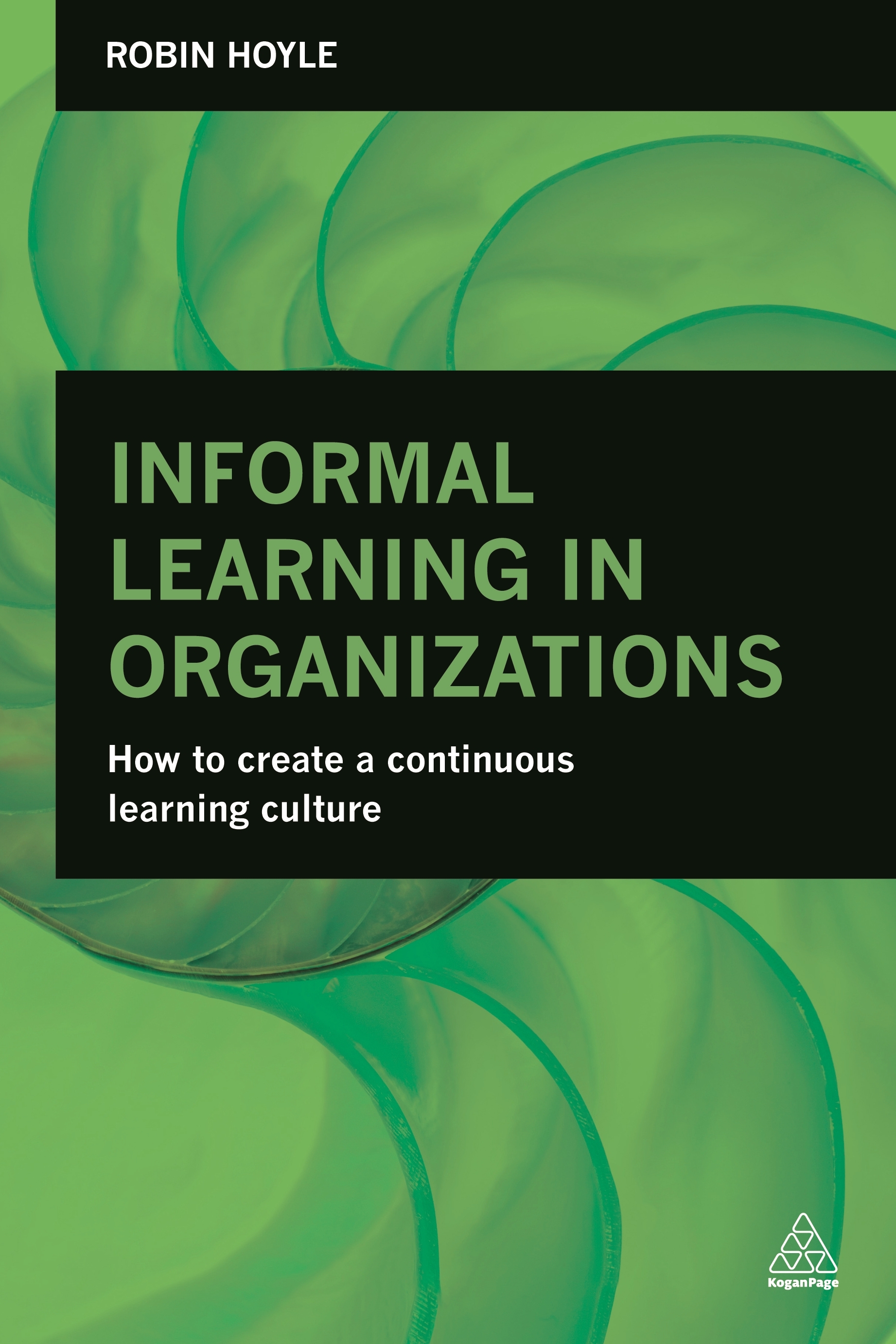 Informal Learning in Organizations: How to Create a Continuous Learning ...