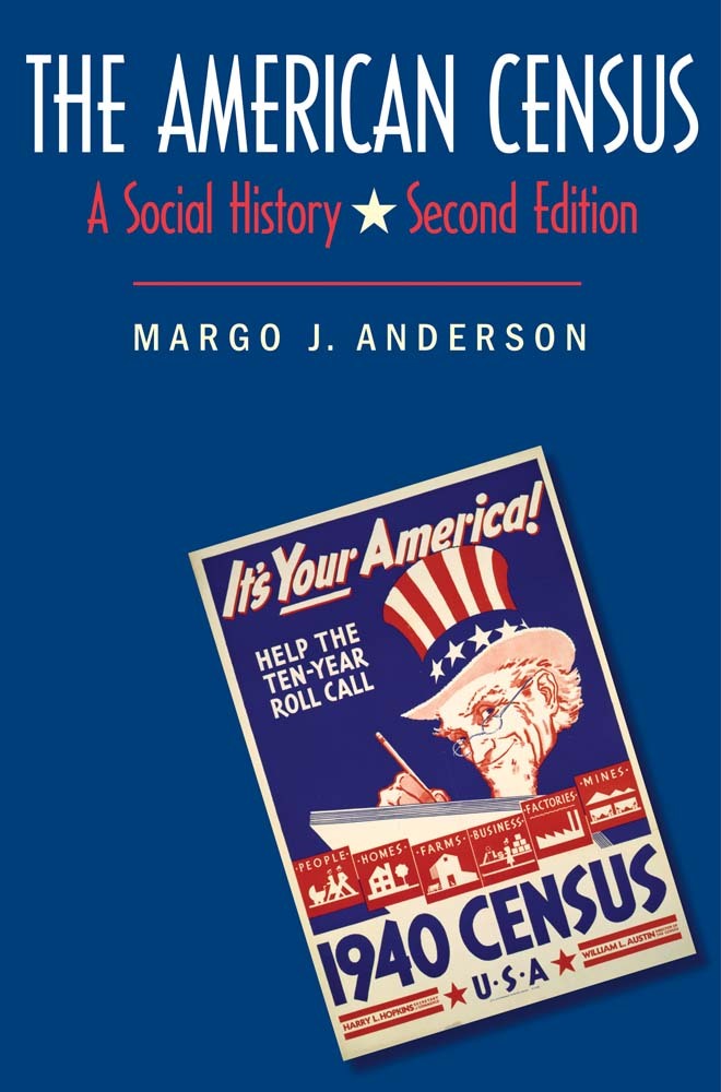 The American Census: A Social History by Margo J. Anderson | Goodreads