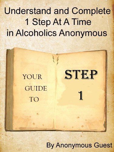 12 Steps of AA - Step 1 - Understand and Complete One Step At A Time in ...