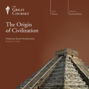 The Origin of Civilization by Scott MacEachern | Goodreads