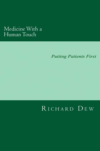 Medicine With a Human Touch by Richard Dew | Goodreads