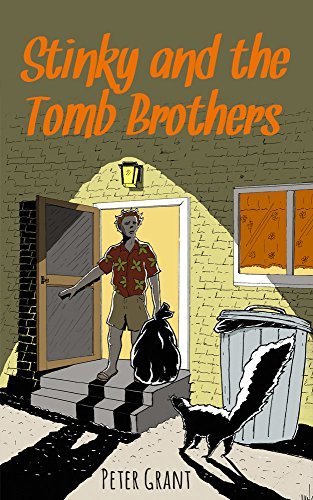Stinky and the Tomb Brothers (Stinky Stories) by Peter Grant | Goodreads