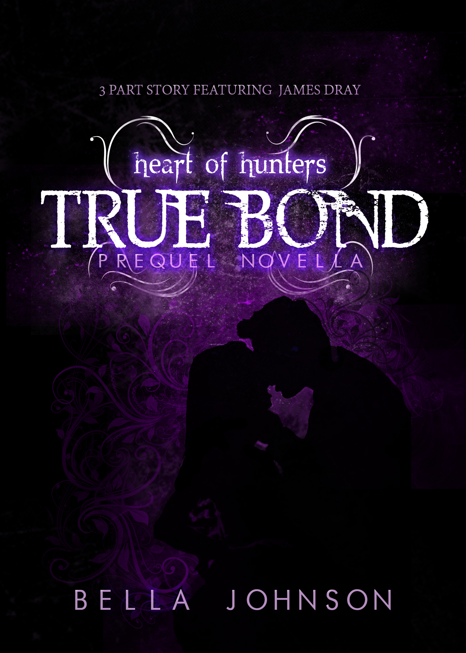 True Bond (Heart Of Hunters #0.5) by Bella Johnson | Goodreads