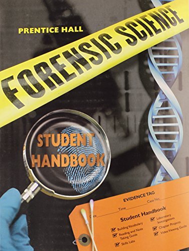 Prentice Hall Forensic Science: Student Handbook by not-available ...