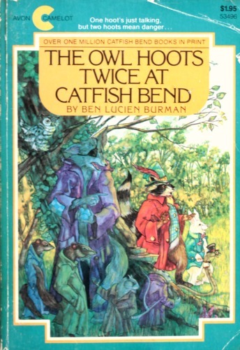 The Owl Hoots Twice At Catfish Bend by Ben Lucien Burman | Goodreads