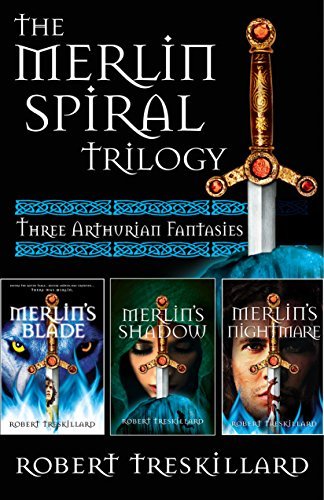 The Merlin Spiral Trilogy: Merlin’s Blade, Merlin’s Shadow, and Merlin ...