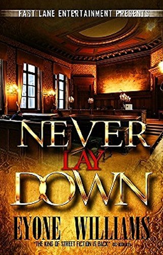 Never Lay Down by Eyone Williams | Goodreads