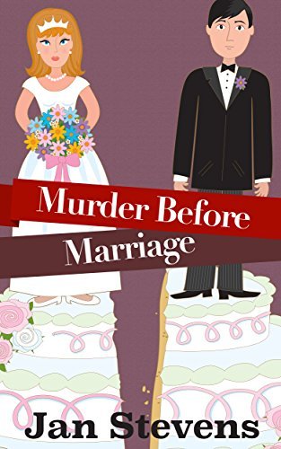 Murder Before Marriage by Jan Stevens | Goodreads