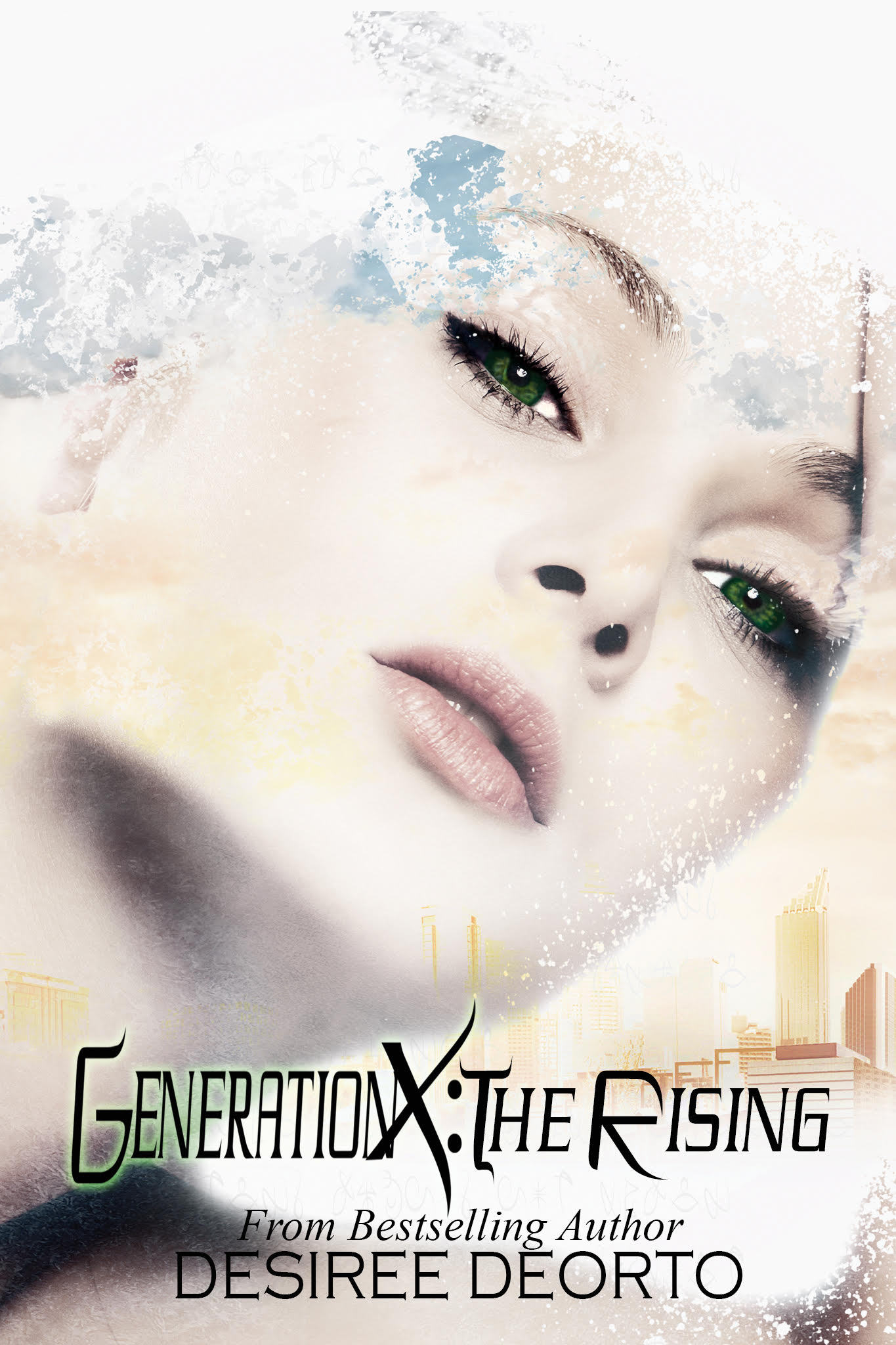 Generation X: The Rising by Desiree DeOrto | Goodreads