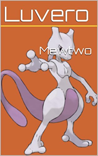 Mewtwo by Pokedex Guides | Goodreads