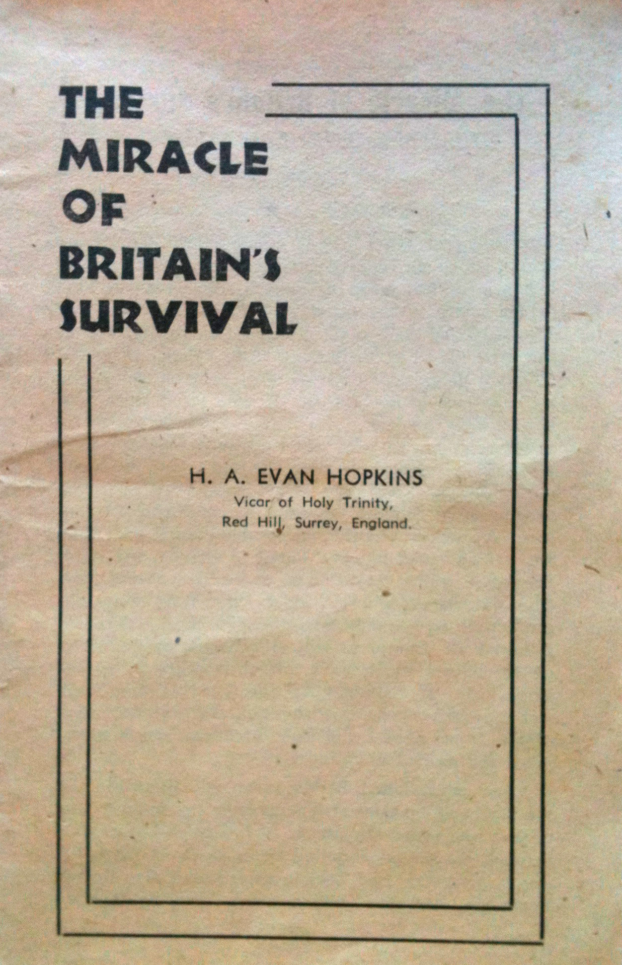The Miracle of Britain's Survival by Vicar H. A. Evan Hopkins | Goodreads