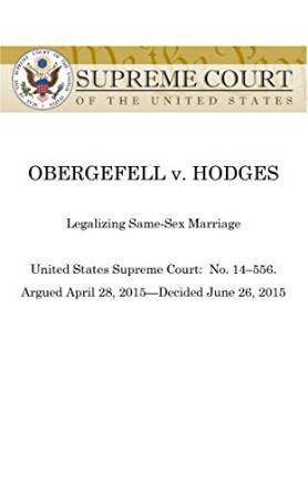 Obergefell v Hodges: United States Supreme Court, #14:556, decided June ...