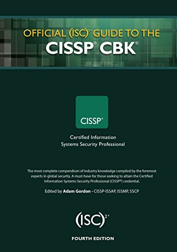 Official (ISC)2 Guide to the CISSP CBK ((ISC)2 Press) by Adam Gordon ...