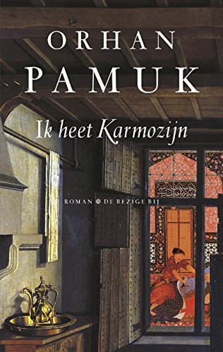 Ik heet Karmozijn by Orhan Pamuk | Goodreads