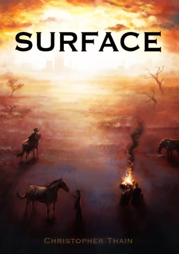 Surface (Surface Chronicles, #1) by Christopher Thain | Goodreads