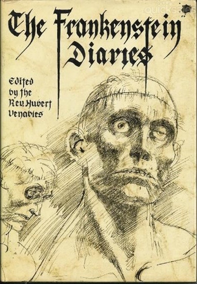 The Frankenstein Diaries by Hubert Venables | Goodreads
