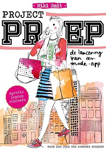 Project Prep: de lancering van een mode-app by Niki Smit | Goodreads