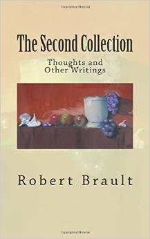 The Second Collection: Thoughts and Other Writings by Robert Brault ...