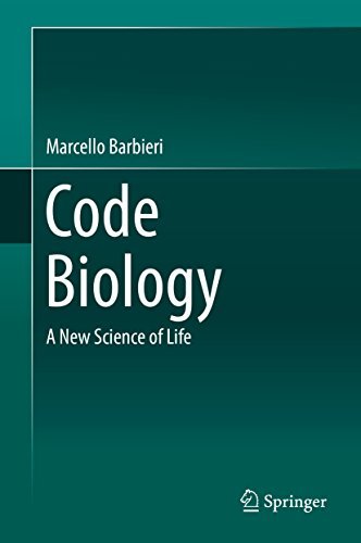 Code Biology: A New Science of Life by Marcello Barbieri | Goodreads