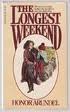 The Longest Weekend by Honor Arundel | Goodreads