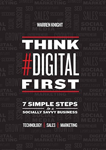 Think #Digital First by Warren Knight | Goodreads