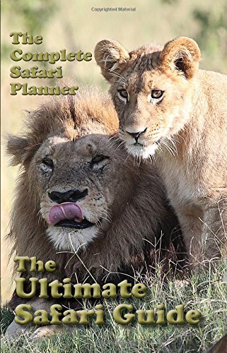 The Ultimate Safari Guide by Les de Villiers | Goodreads