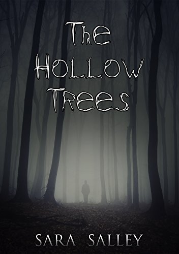 The Hollow Trees by Sara Salley | Goodreads
