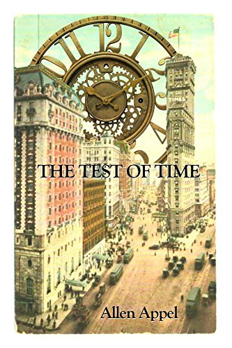 The Test of Time (The Pastmaster Book 6) by Allen Appel | Goodreads