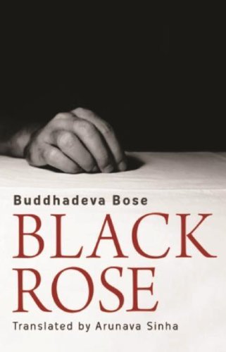 Black Rose (English and Bengali Edition) by Buddhadeva Bose | Goodreads