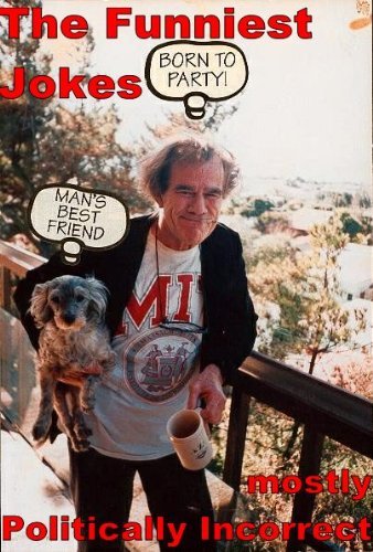 The Funniest Jokes: Mostly Politically Incorrect by C. Lown | Goodreads