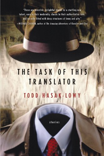 The Task Of This Translator by Todd Hasak-Lowy | Goodreads