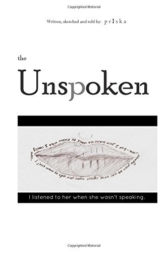 The Unspoken: A Collection by PRISKA | Goodreads