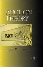 Auction Theory by Vijay Krishna | Goodreads