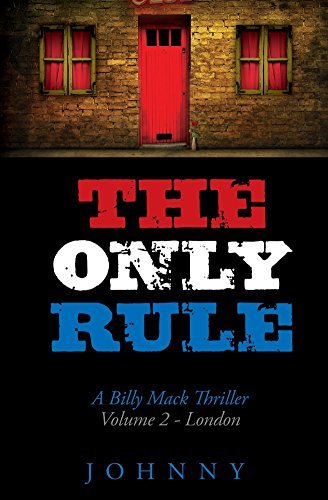 The Only Rule (Billy Mack #2) by Johnny M. | Goodreads